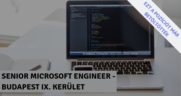 Senior Microsoft Engineer - Budapest IX. kerület - IJOB.hu